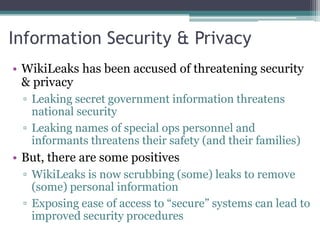 Information Ethics & WikiLeaks | PPTX | Internet | Computing