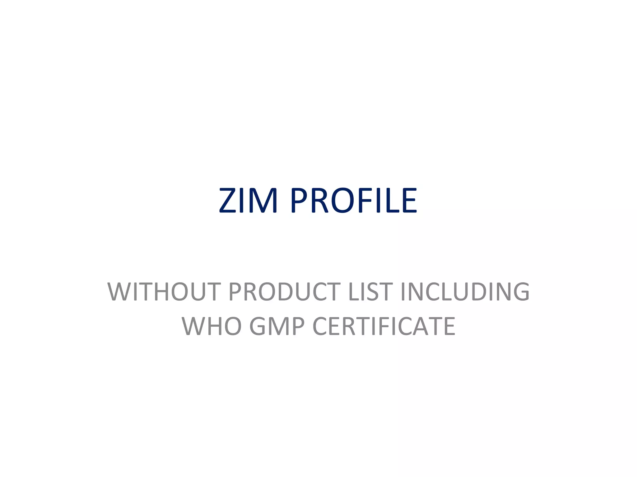 Zim Profile Without Product List | PPT