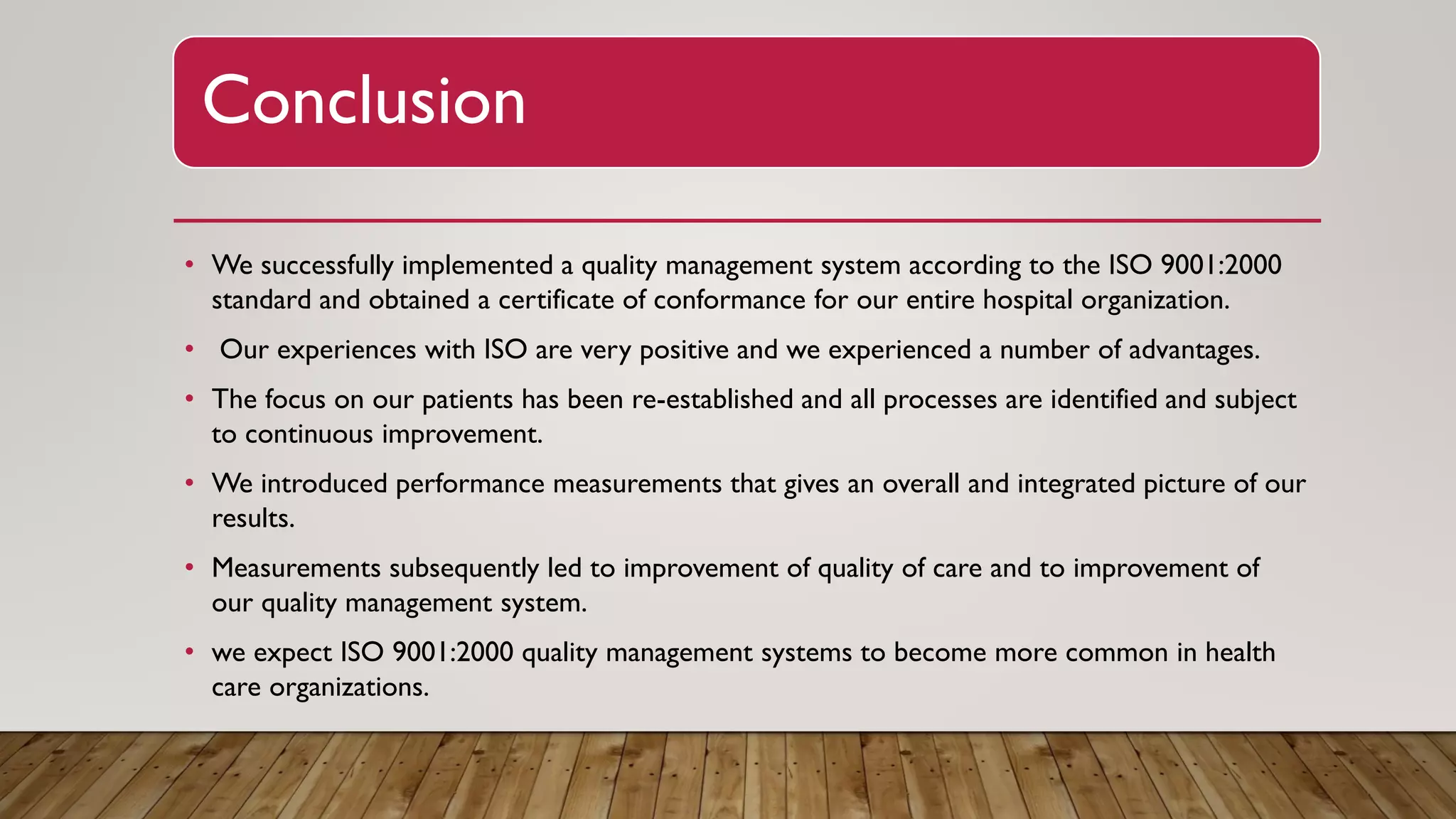 implementation of ISO 9000:2001 IN HEALTH CARE | PPT