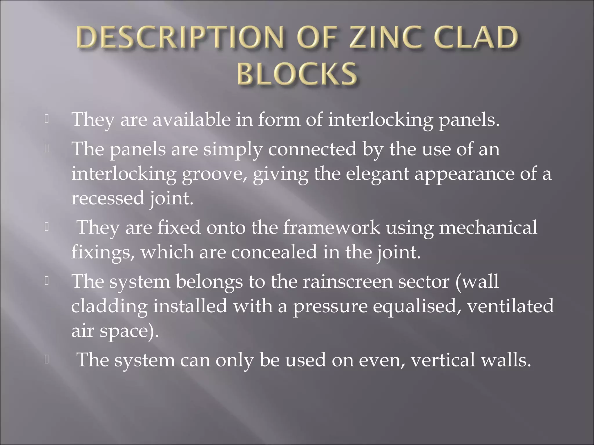 Zinc clad blocks | PPT