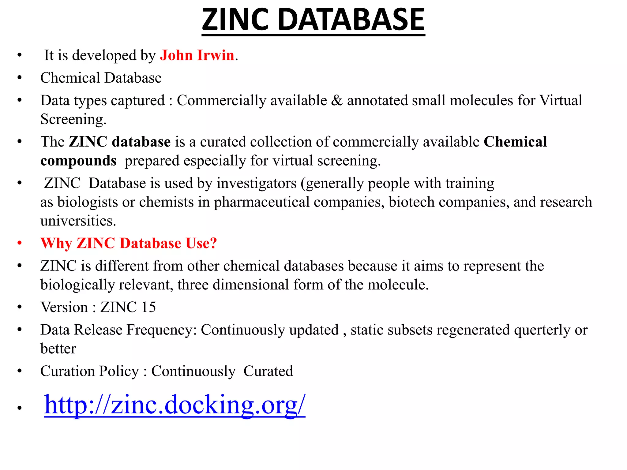 ZINC database | PPTX | Databases | Computer Software and Applications
