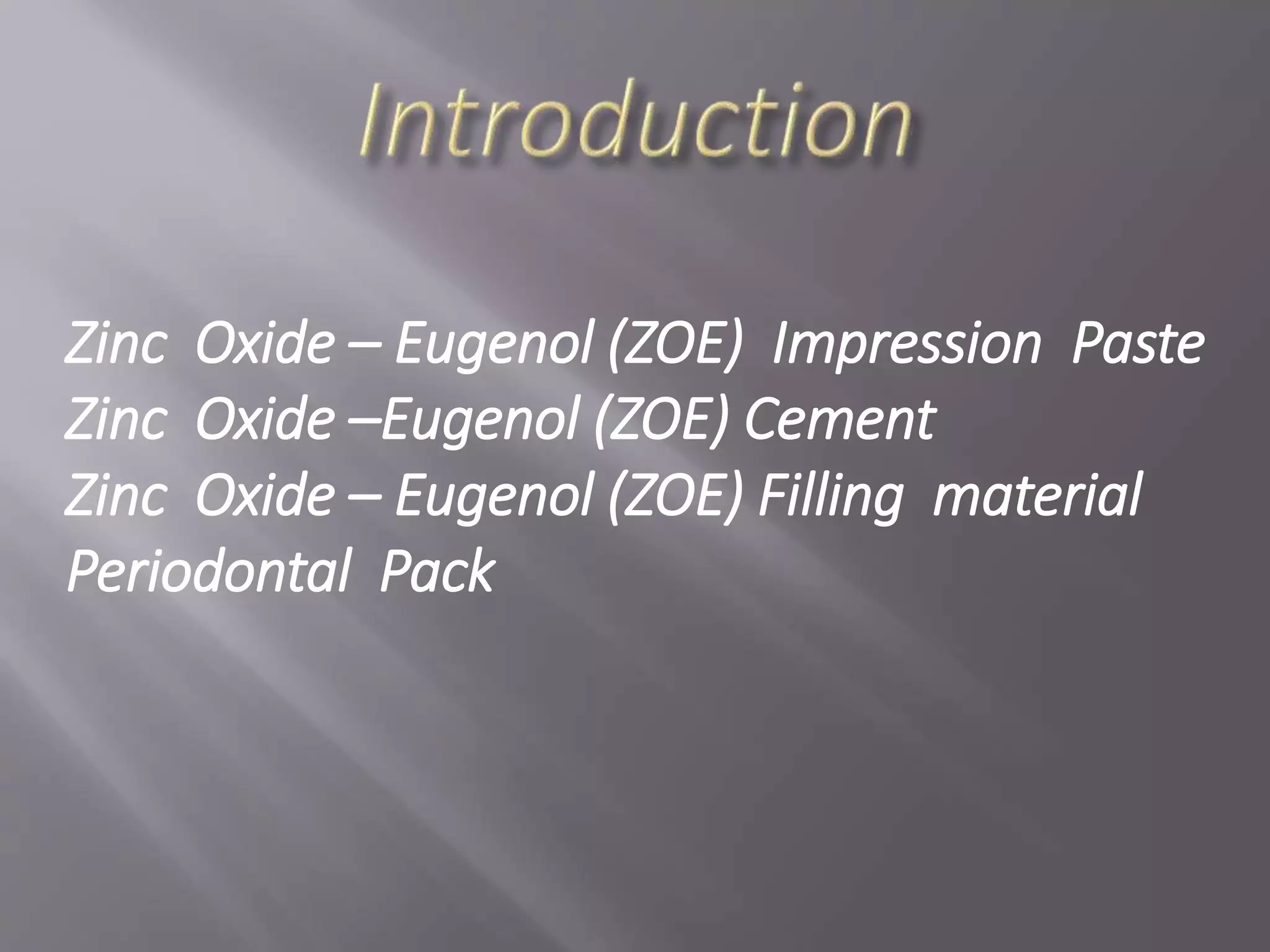 Zinc oxide eugenol | PPTX