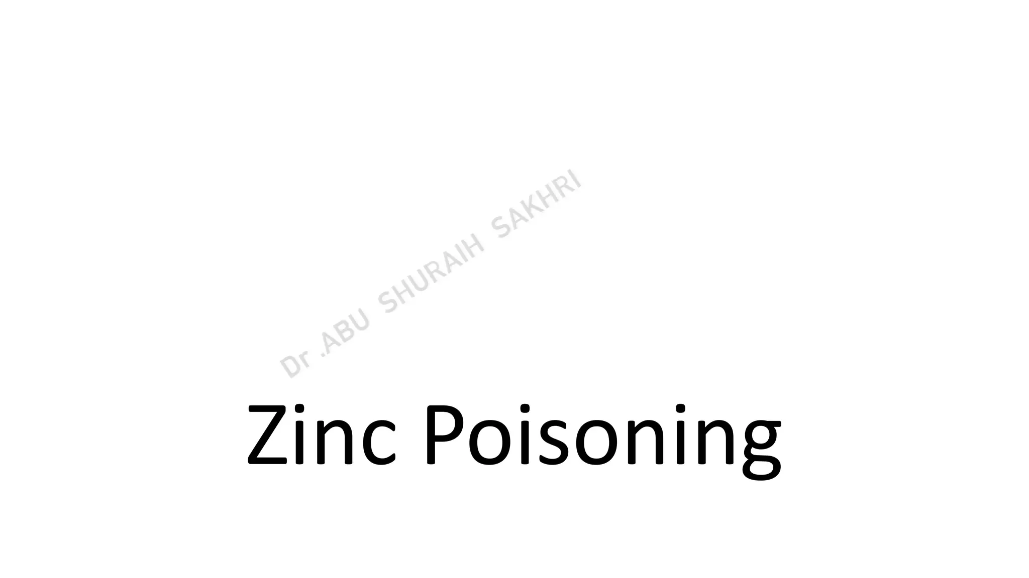 Zinc poisoning | PPTX