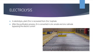 Zinc Production and Galvanizing | PPTX