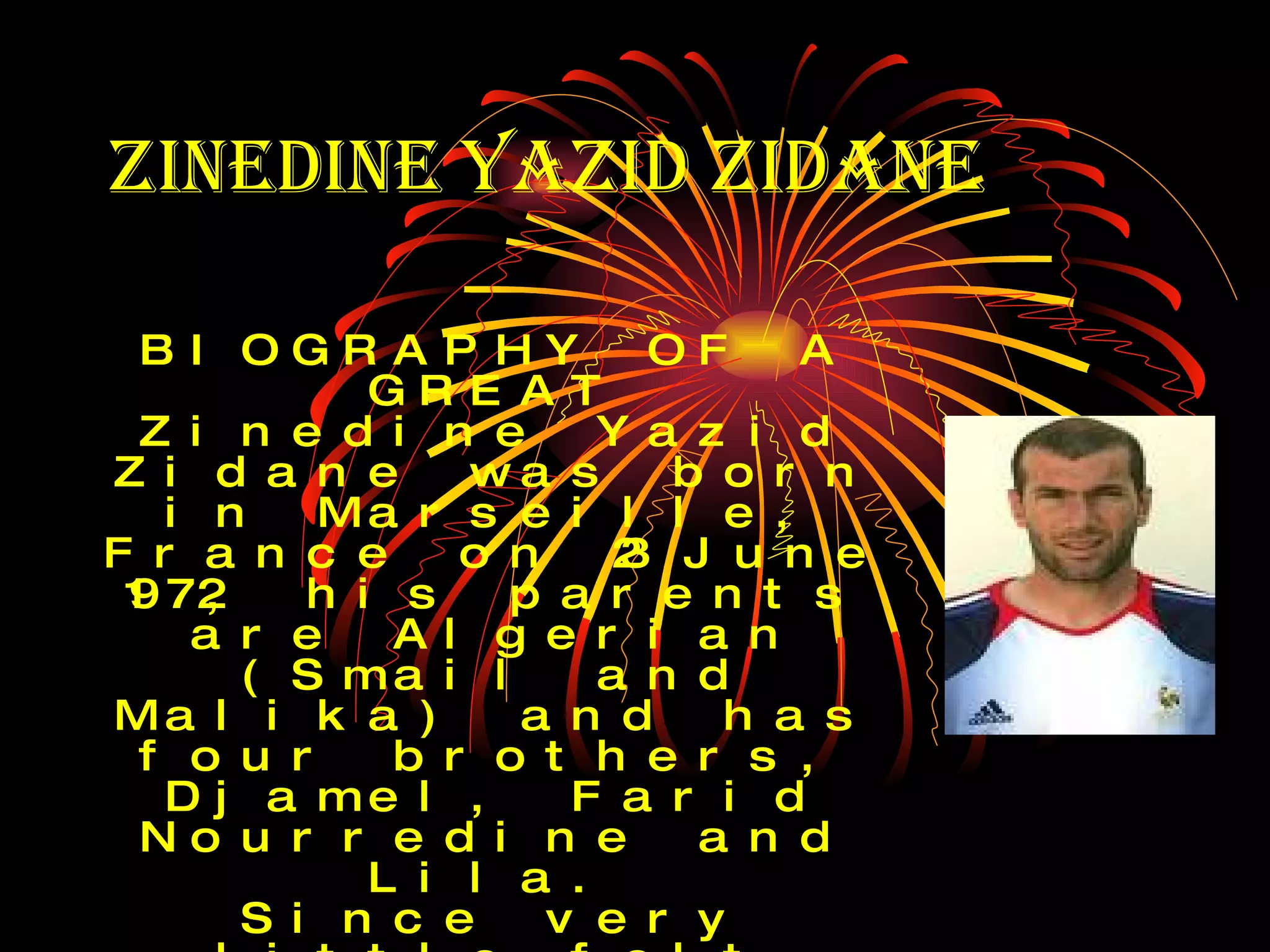 Zinedine yazid zidane | PPT
