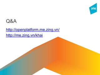 Zing Me - Open Platform Introduction | PPTX
