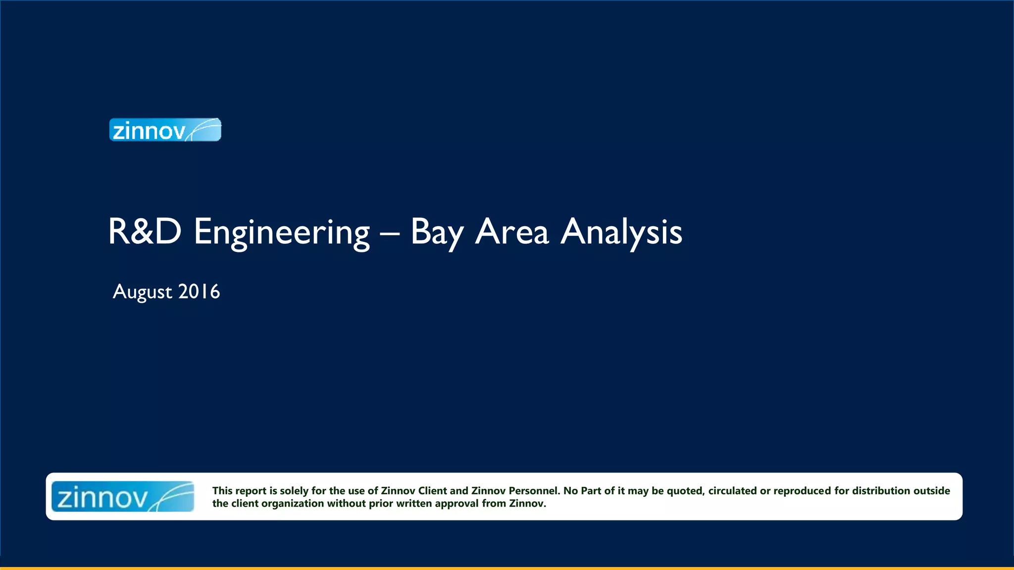 Zinnov DRAUP : R&D Engineering Hotspots - Bay Area Analysis | PPT