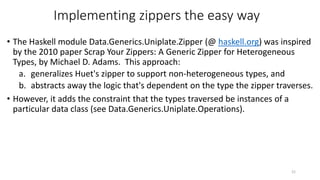 Zippers: Derivatives of Regular Types | PPTX