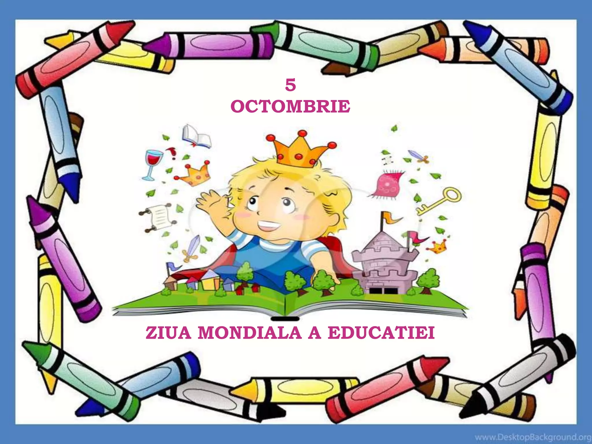 5 Octombrie - Ziua Educatiei | PPT