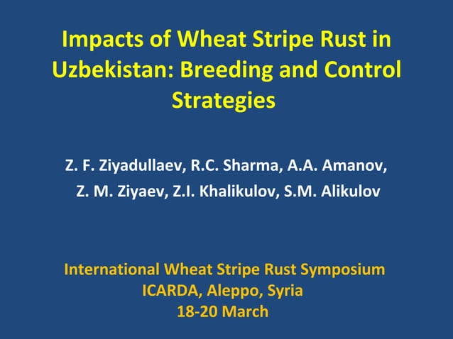 Impacts of Wheat Stripe Rust in Uzbekistan: Breeding and Control ...