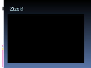 Zizek Lecture Frei/Haydock | PPT