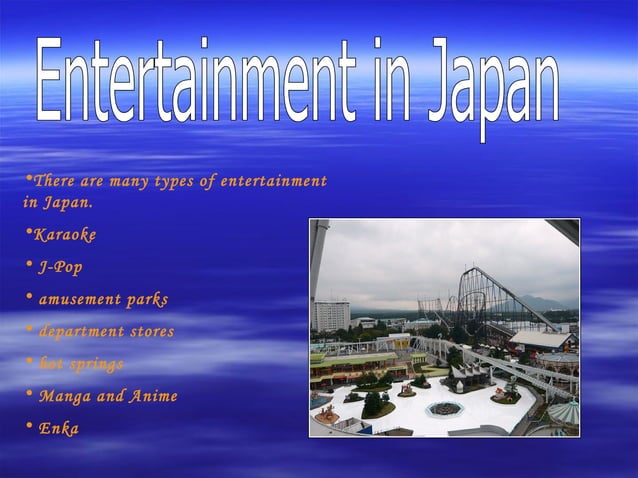 Entertainment in Japan | PPT | Music | Entertainment