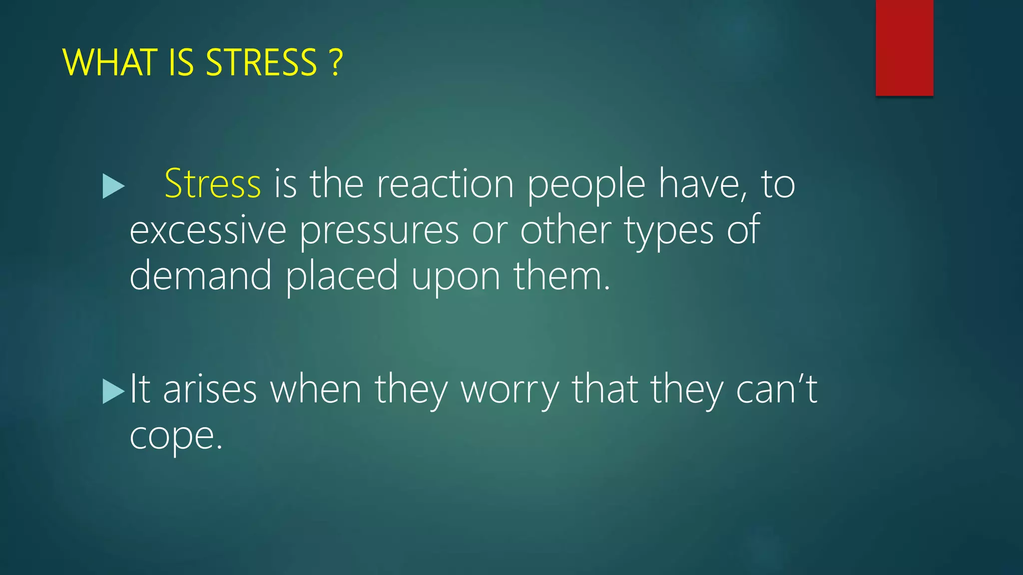 STRESS_TYPES_CAUSES__STAGES.pptx