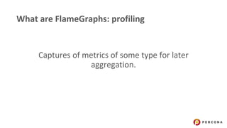 Cpu analysis with flamegraphs | PPTX