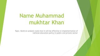 Muhammad_mukhtar_Khan.pptx university of Sargodha | PPTX