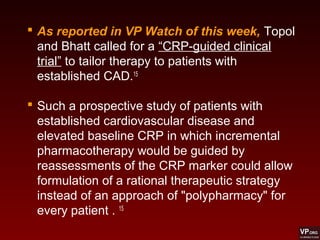 206 crp lowering or crp guided trial | PPT