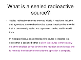 Sealed radionuclides | PPTX