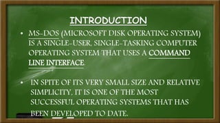 Ms DOS | PPTX