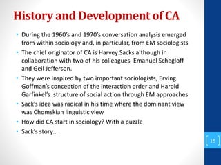 Ethnomethodology and conversation analysis | PPTX