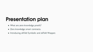 zkFold - Zero Knowledge Smart Contracts on Cardano | PDF
