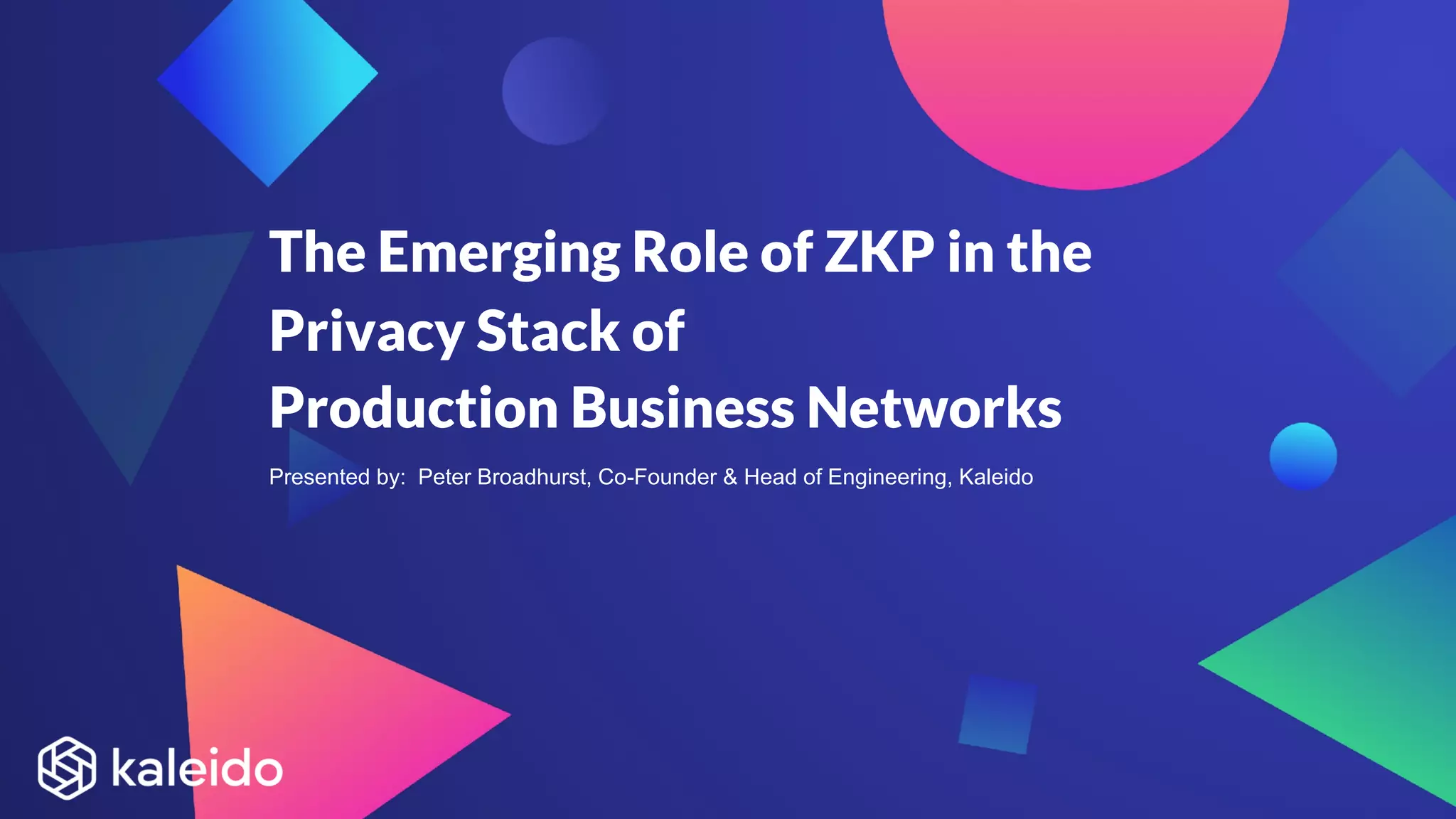 The Emerging Role of ZKP in the Privacy Stack of Production Business ...