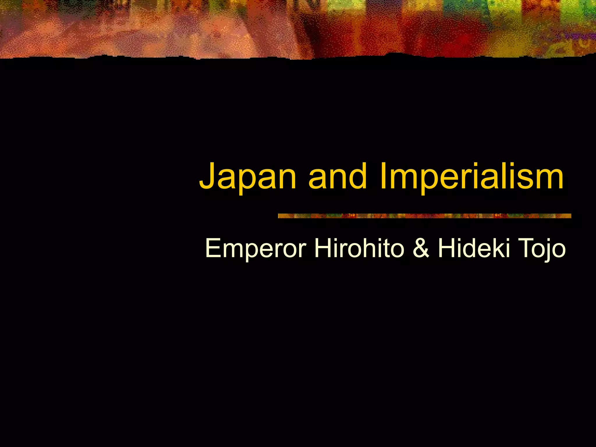 Japan and imperialism | PPT