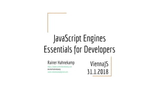 JavaScript Engines: Essentials for Developers | PPTX