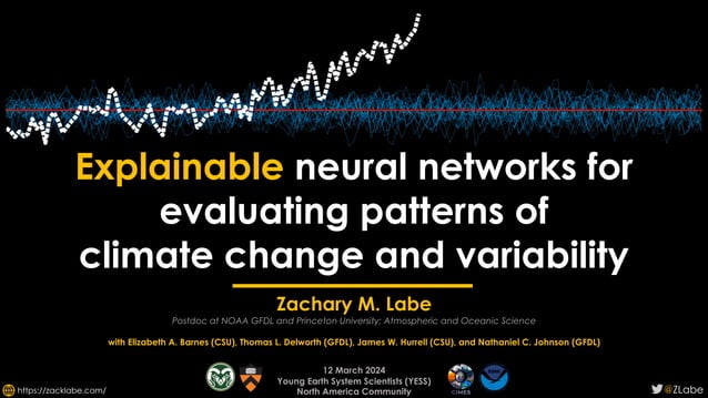 Explainable neural networks for evaluating patterns of climate change and variability | PPT