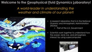 Welcome to GFDL for Take Your Child To Work Day | PDF