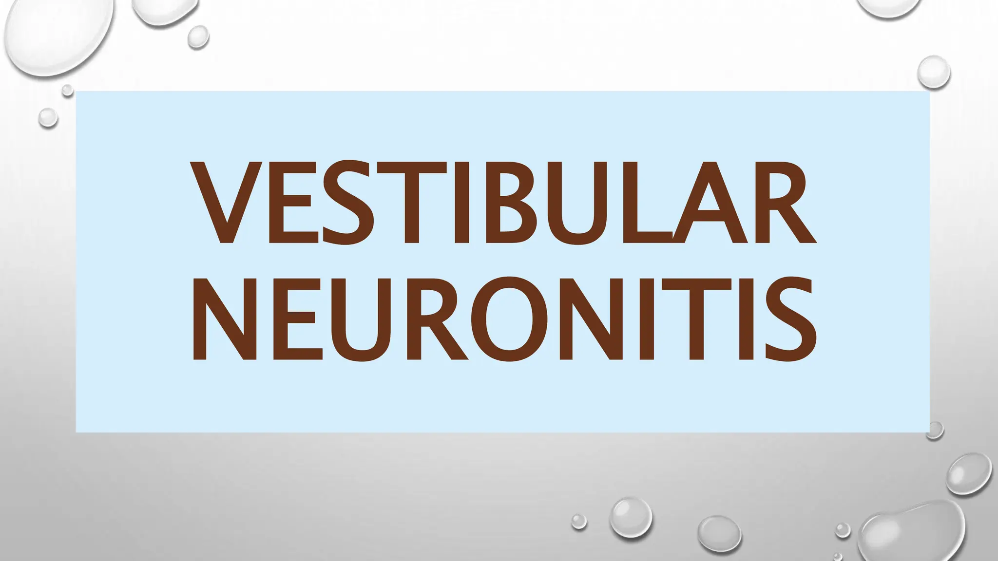 VESTIBULAR_NEURONITIS__bppv ent & hns.pptx