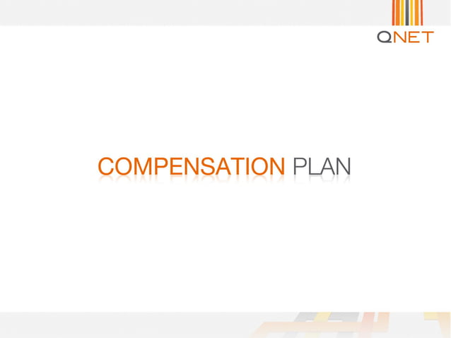 Qnet Compensation Plan | PDF | Business | Business and Finance
