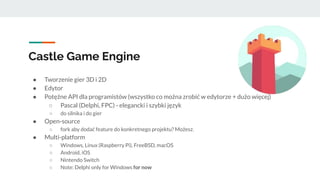 Castle Game Engine presentation at Zlot Programistów Delphi 2023 (Polish) | PPT