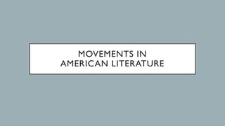Week 3 American Literature Movements | PDF