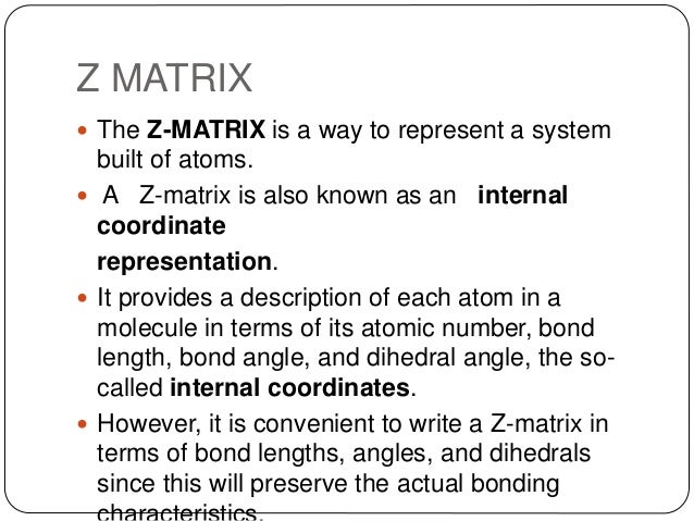 Z matrix and potential energy surface