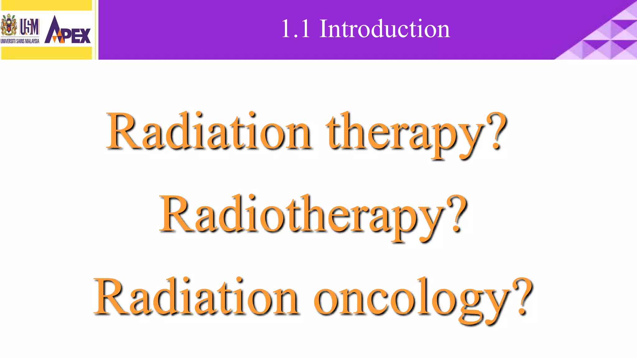 introduction of Radiotherapy | PPTX