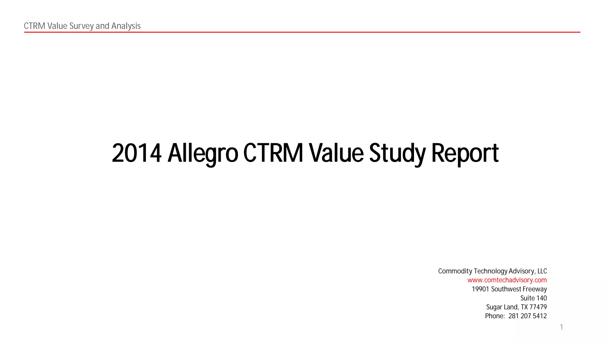 Allegro CTRM Value Study Report 2014 | PPT