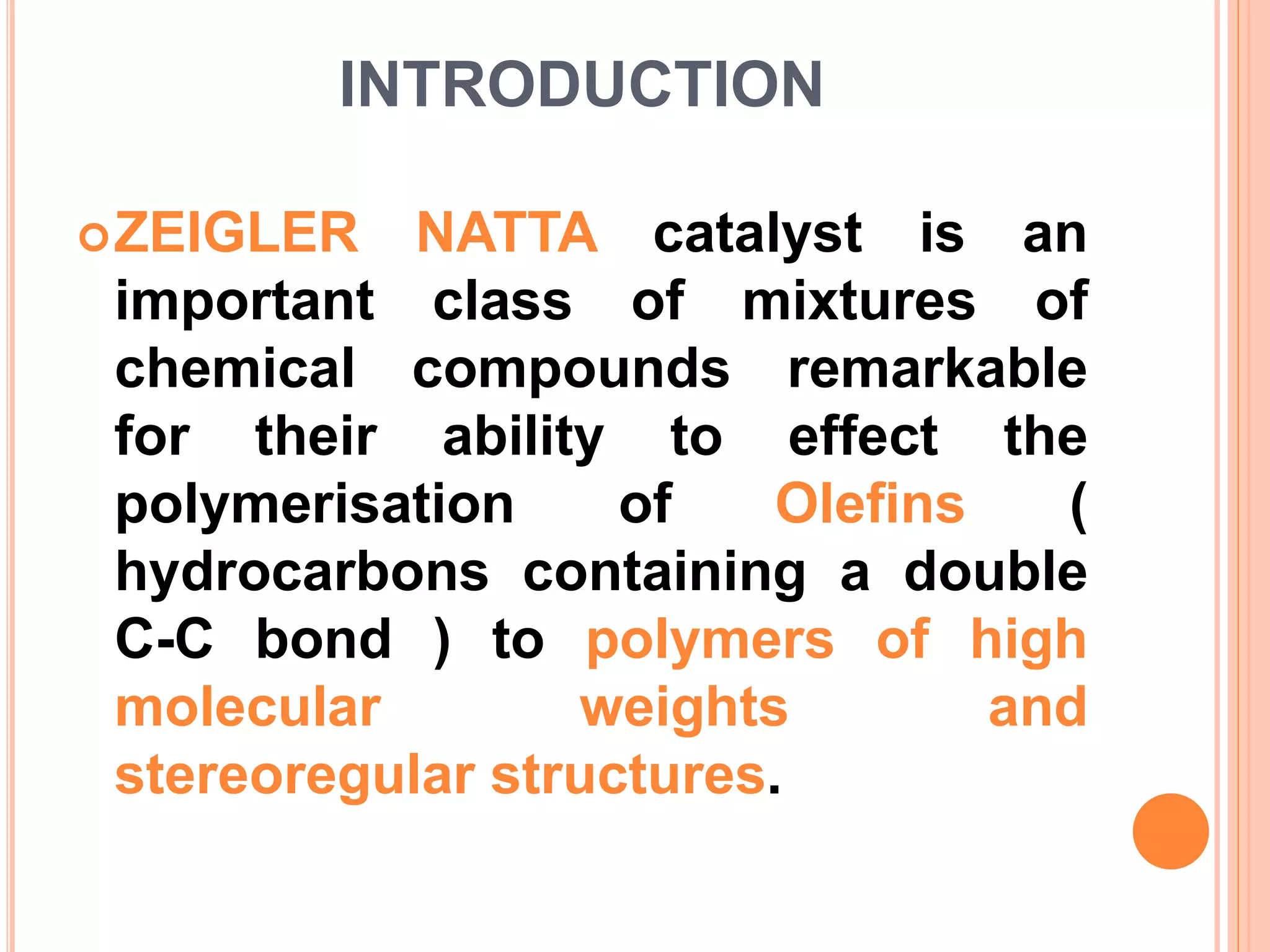 Zeigler-Natta Catalyst | PPTX