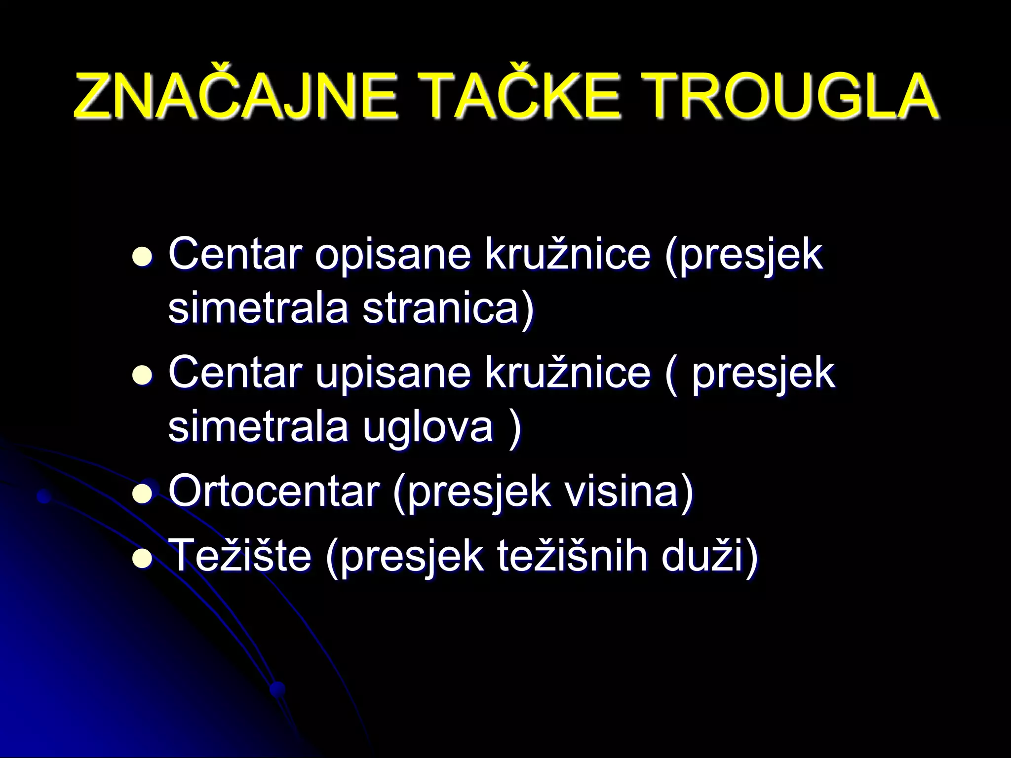 Znacajne tacke trougla | PPT