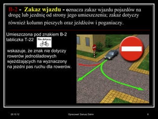 Znaki drogowe zakazu | PPT