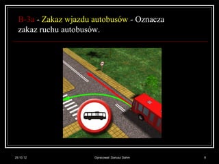 Znaki drogowe zakazu | PPT