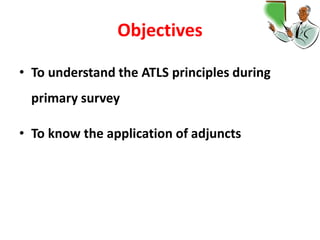 Primary survey in Trauma | PPTX