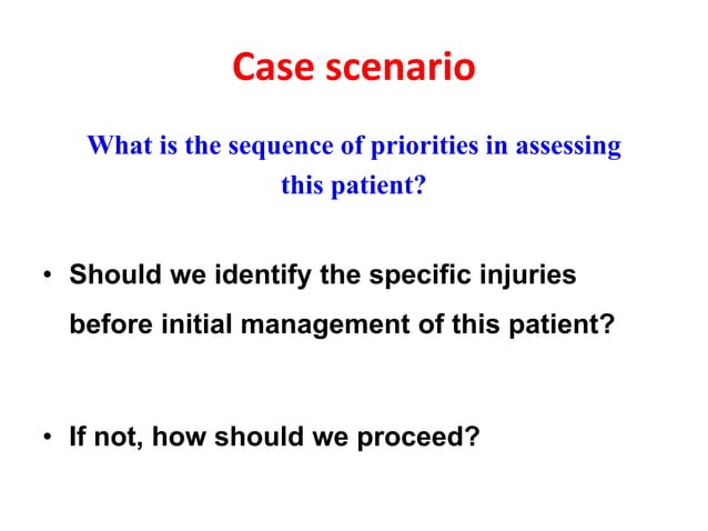Primary survey in Trauma | PPTX | First Aid | Injuries