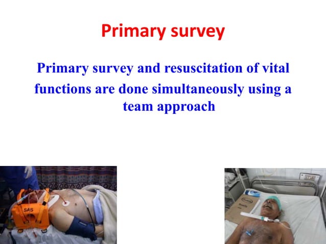 Primary survey in Trauma | PPTX | First Aid | Injuries