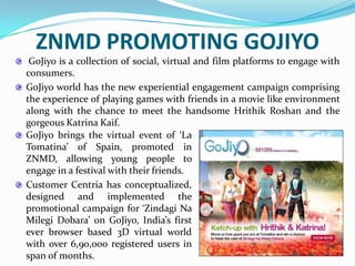 Case Study on 360 degree marketing (Zindagi Na Milegi Dobara) | PPTX