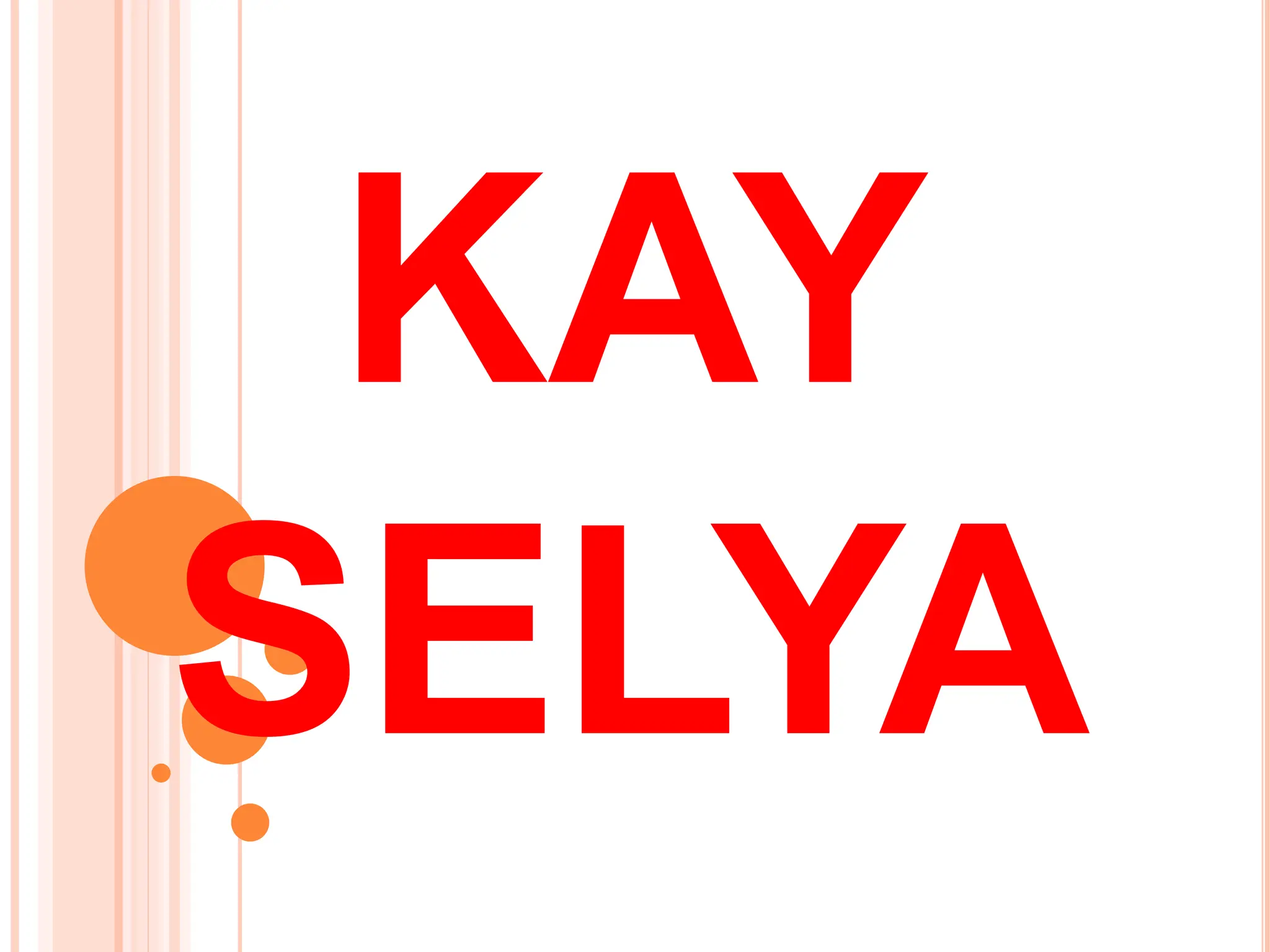 Kay_Selya.pptx filipino grade kay selya. | PPTX