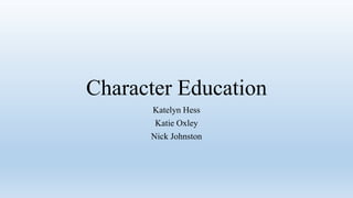 Character education | PPTX