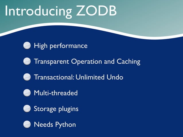 ZODB, the Zope Object Database (May 2003) | PPT | Free download