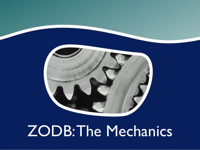 Zodb The Zope Object Database May 2003