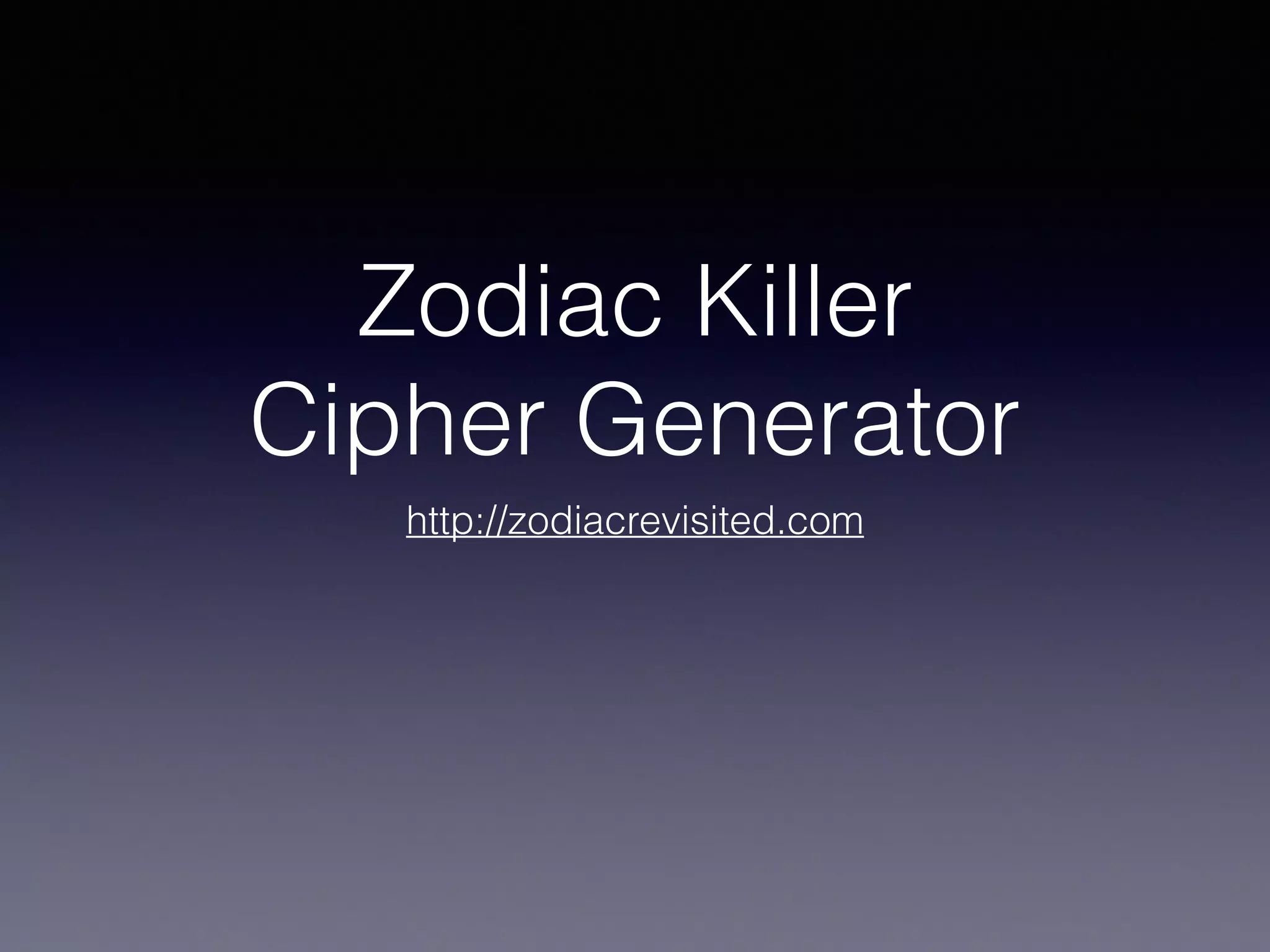Zodiac Killer Cipher Generator | PDF