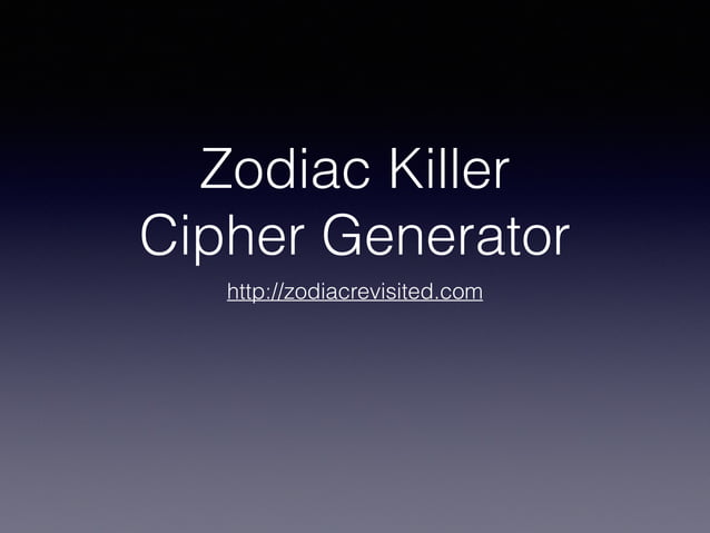 Zodiac Killer Cipher Generator | PDF